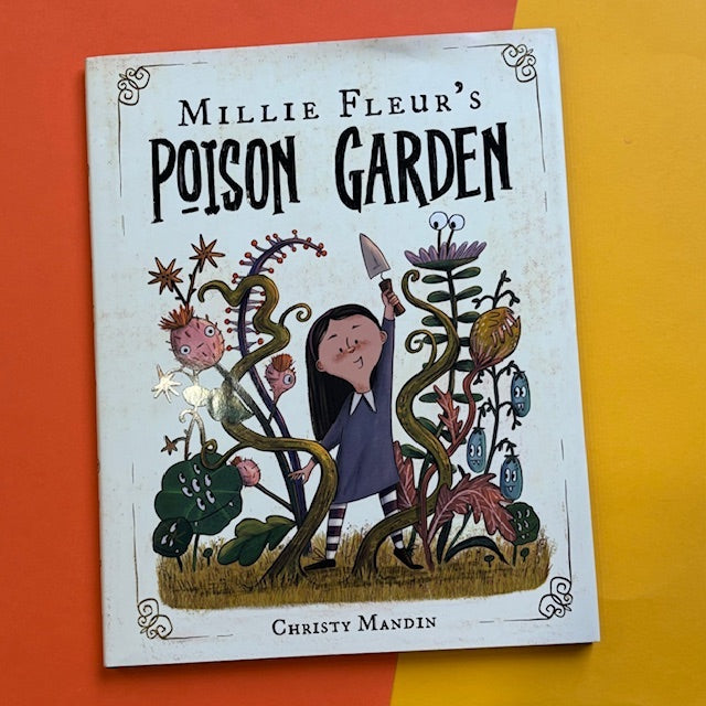 Millie Fleur's Poison Garden – SHELF EDITIONS