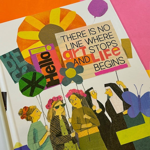 Signs Of Hope: The Revolutionary Art Of Sister Corita Kent – SHELF EDITIONS