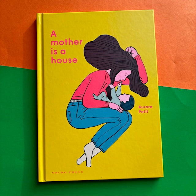 A Mother Is A House – SHELF EDITIONS