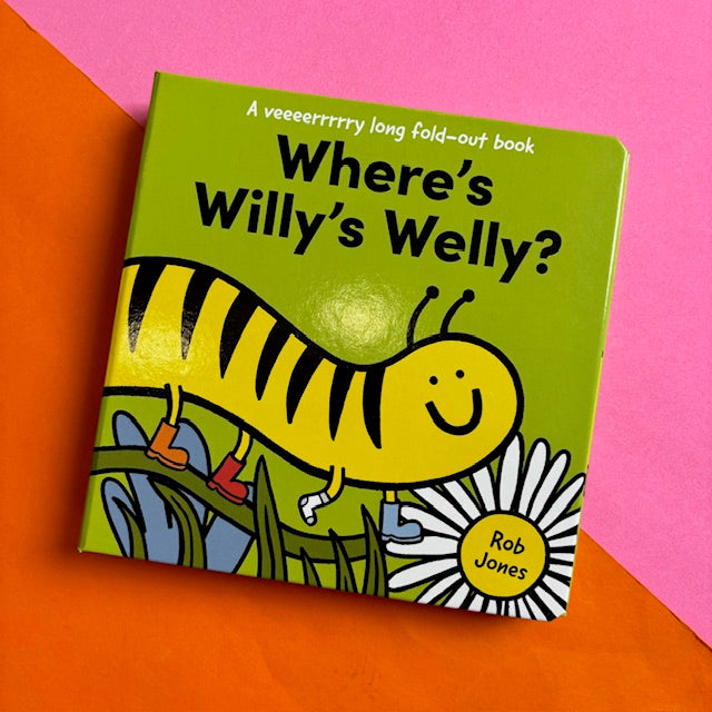 Where's Willy's Welly? – SHELF EDITIONS