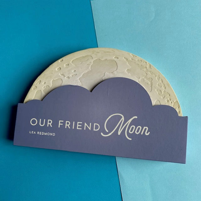 Our Friend Moon – SHELF EDITIONS